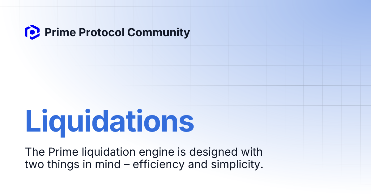 Liquidations | Prime Protocol Community
